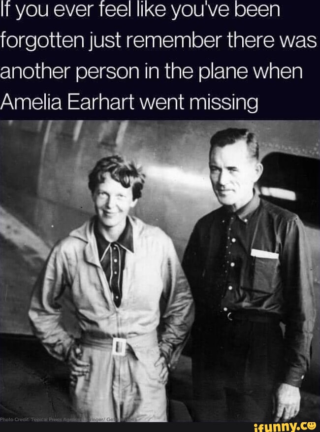 You ever Teel like you ve been forgotten just remember there was ...