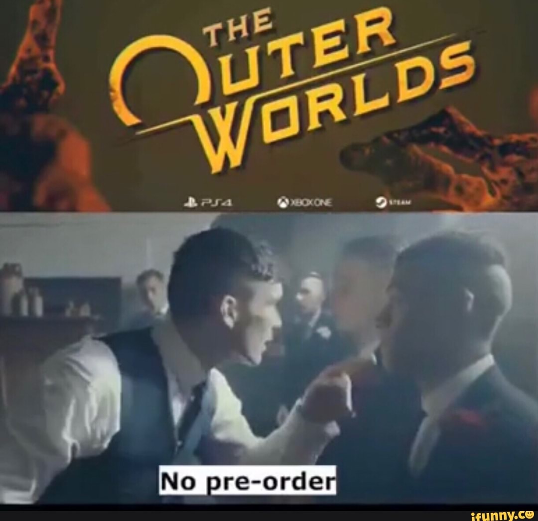 Nopreorder memes. Best Collection of funny Nopreorder pictures on iFunny