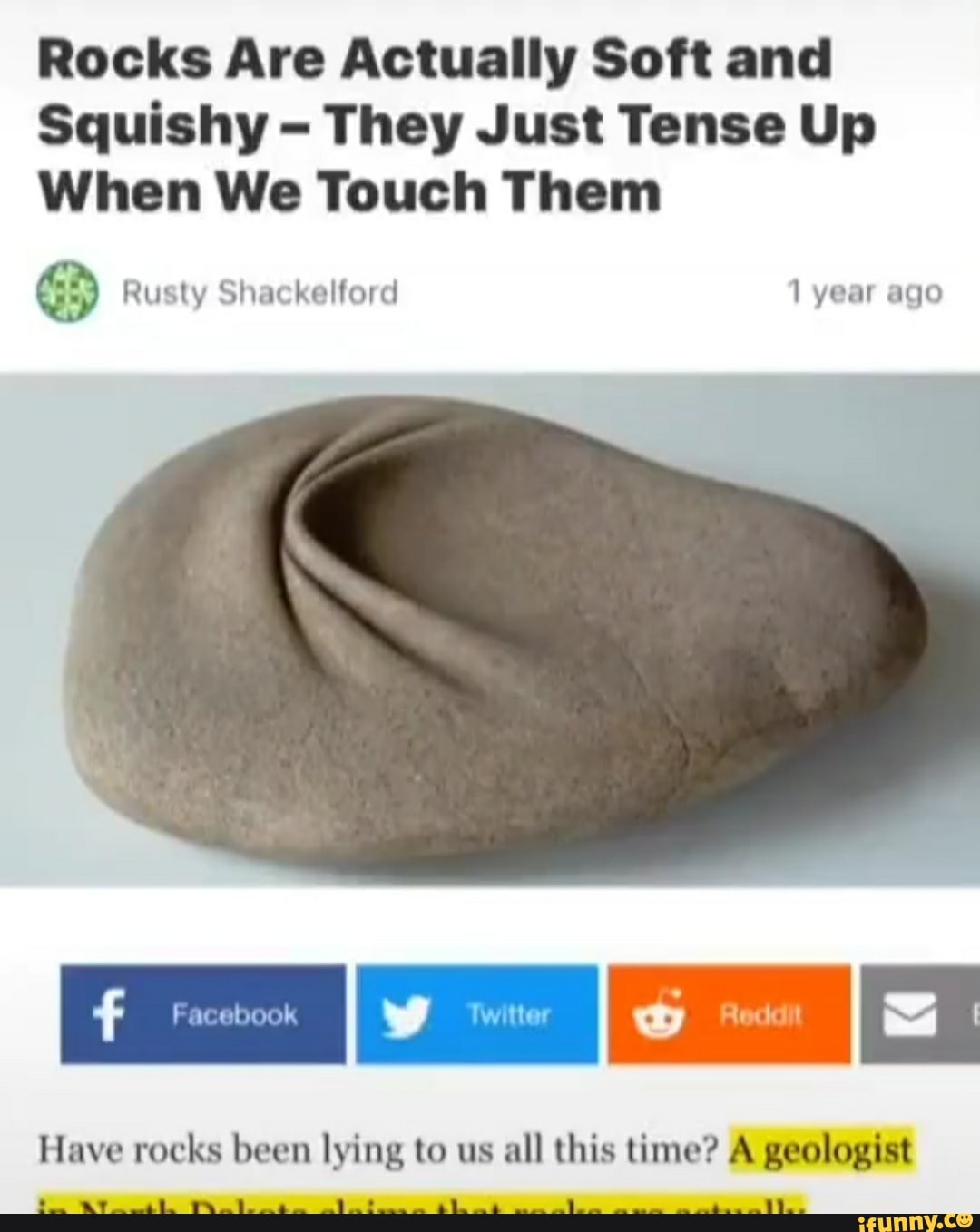 Rocks Are Actually Soft and Squishy They Just Tense Up When We Touch ...