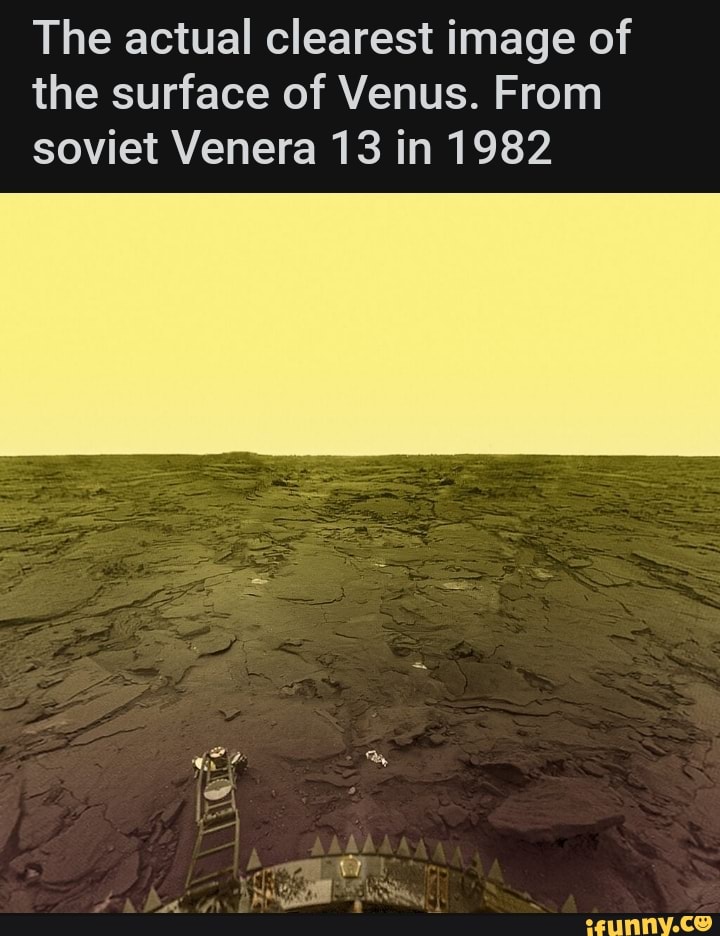 The actual clearest image of the surface of Venus. From soviet Venera ...