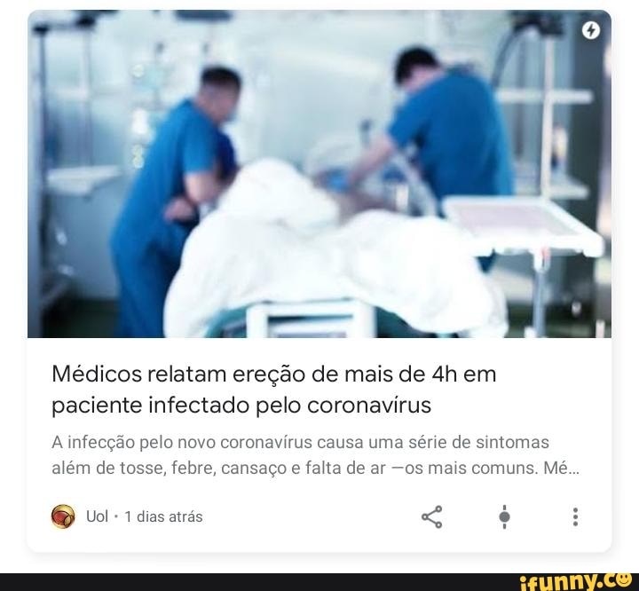Médicos relatam ereção de mais de 4h em paciente infectado pelo ...