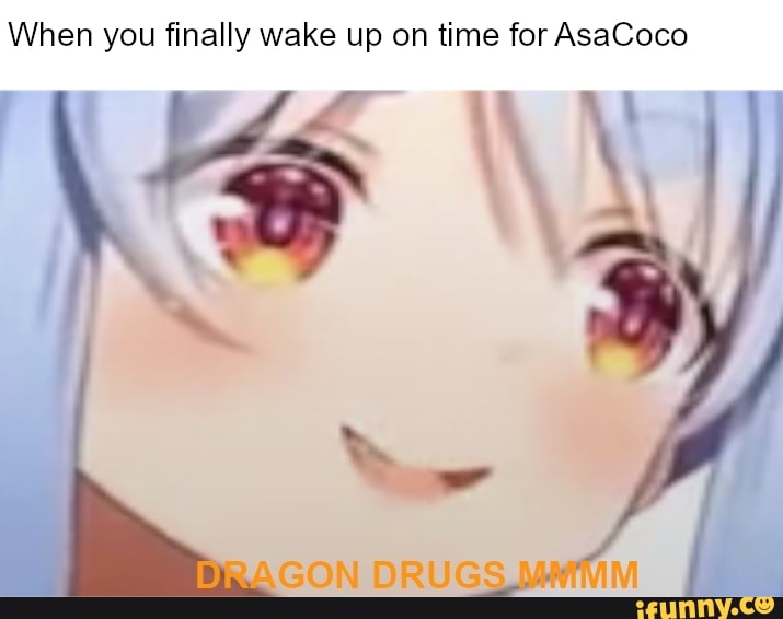 When you finally wake up on time for AsaCoco - iFunny