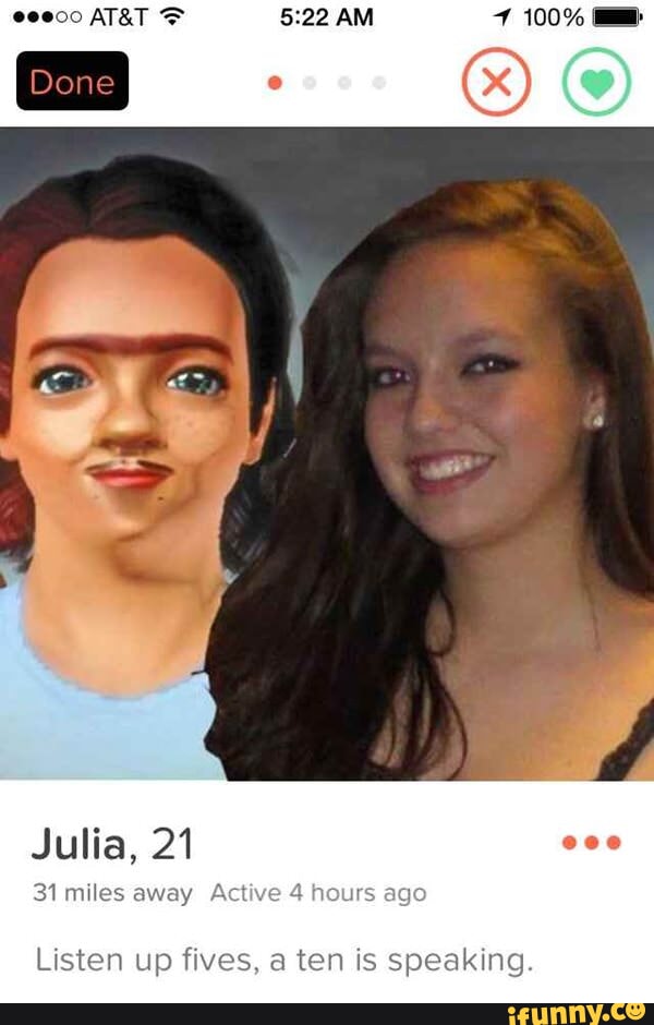 AM Julia, 21 31 miles away Active 4 hours ago Listen up fives, a ten is ...