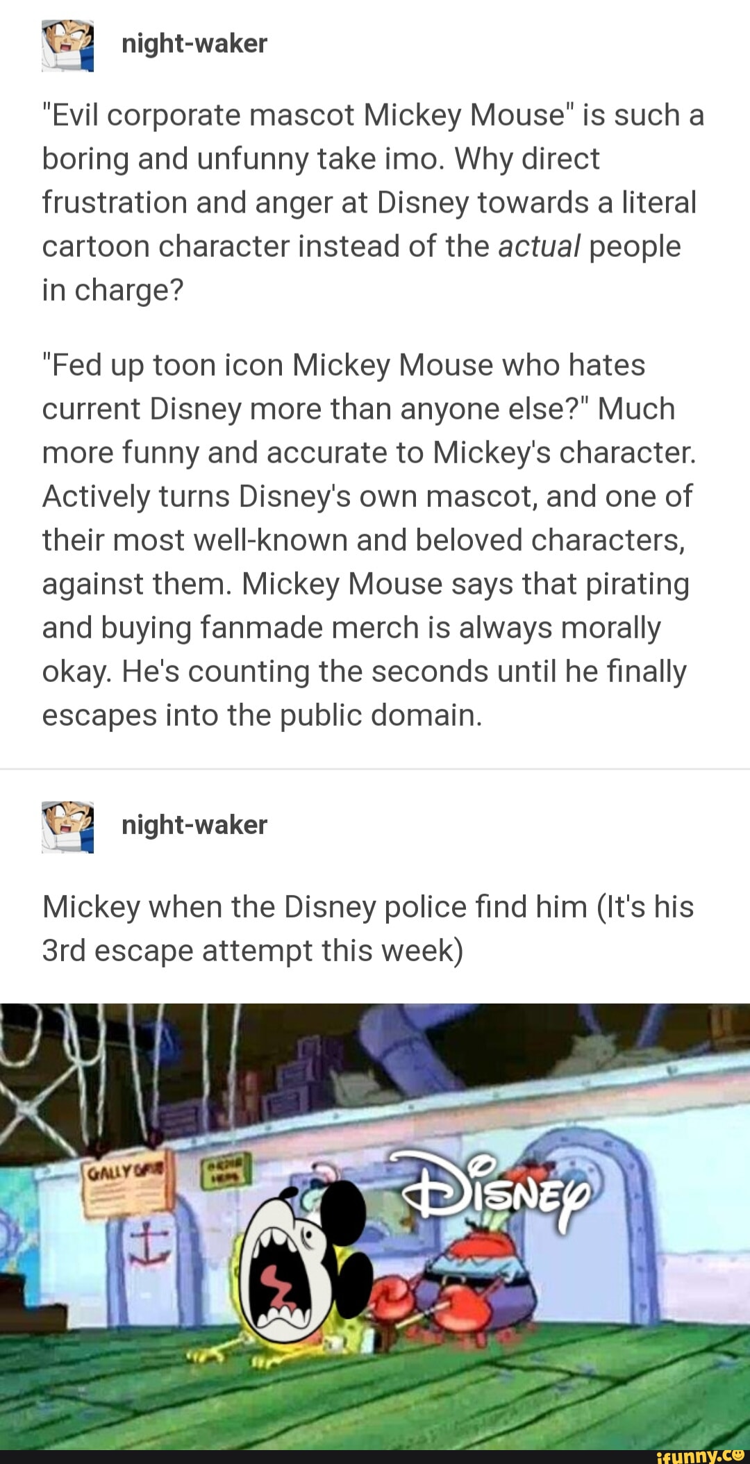 Night-waker "Evil corporate mascot Mickey Mouse" is such a boring and ...
