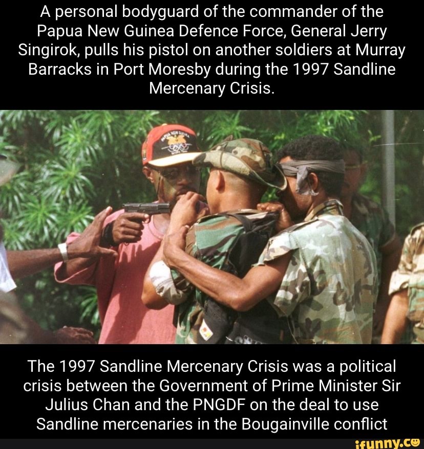 Personal bodyguard of the commander of the Papua New Guinea Defence ...