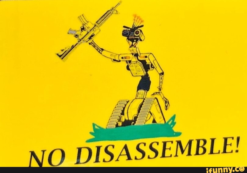 NO DISASSEMBLE! - iFunny