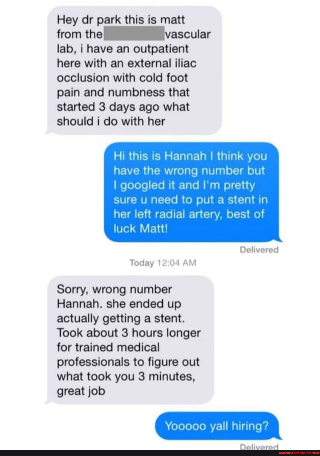 Hey dr park this is matt from the vascular lab, i have an outpatient ...