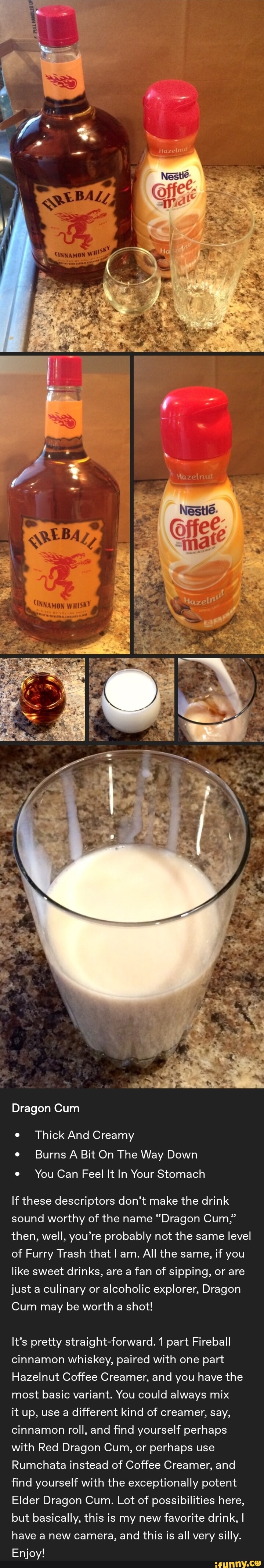 Dragon Cum =Thick And Creamy Burns A Bit On The Way Down You Can Feel ...