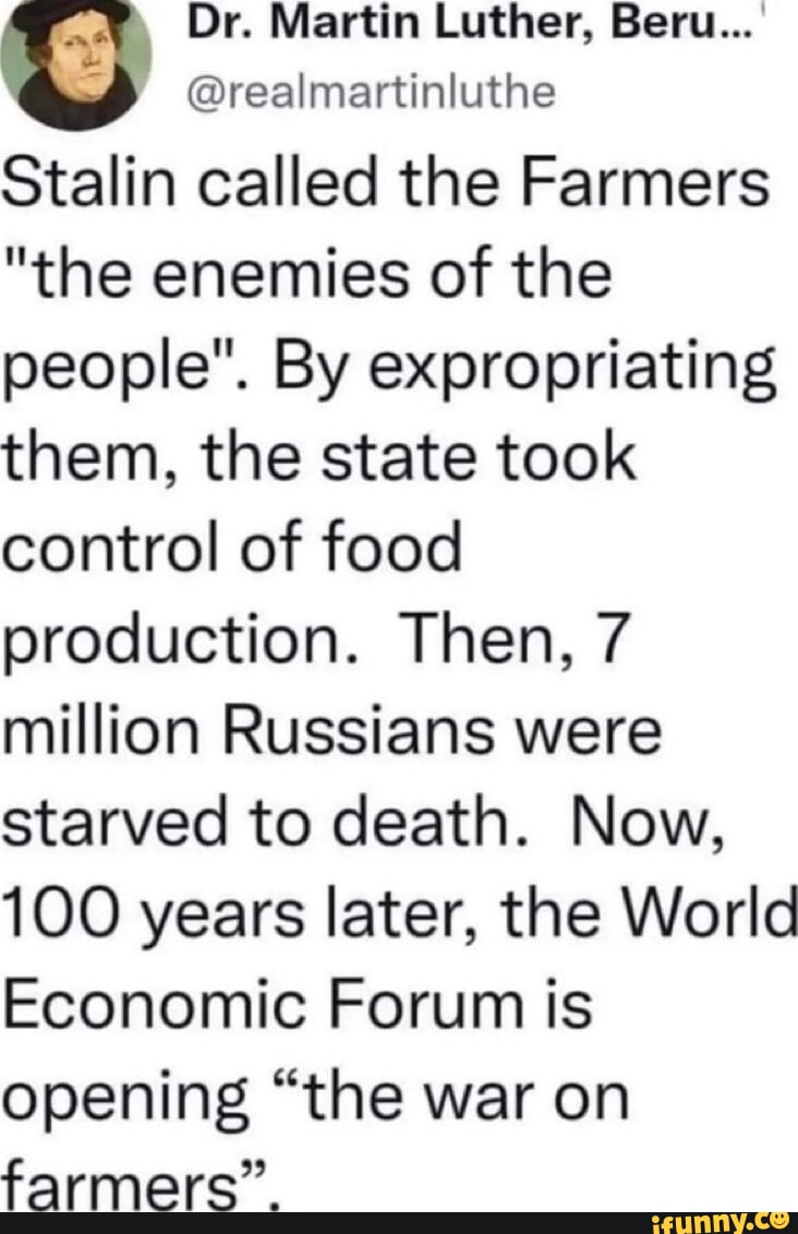 Dr. Martin Luther, Beru... @realmartiniuthe Stalin called the Farmers ...