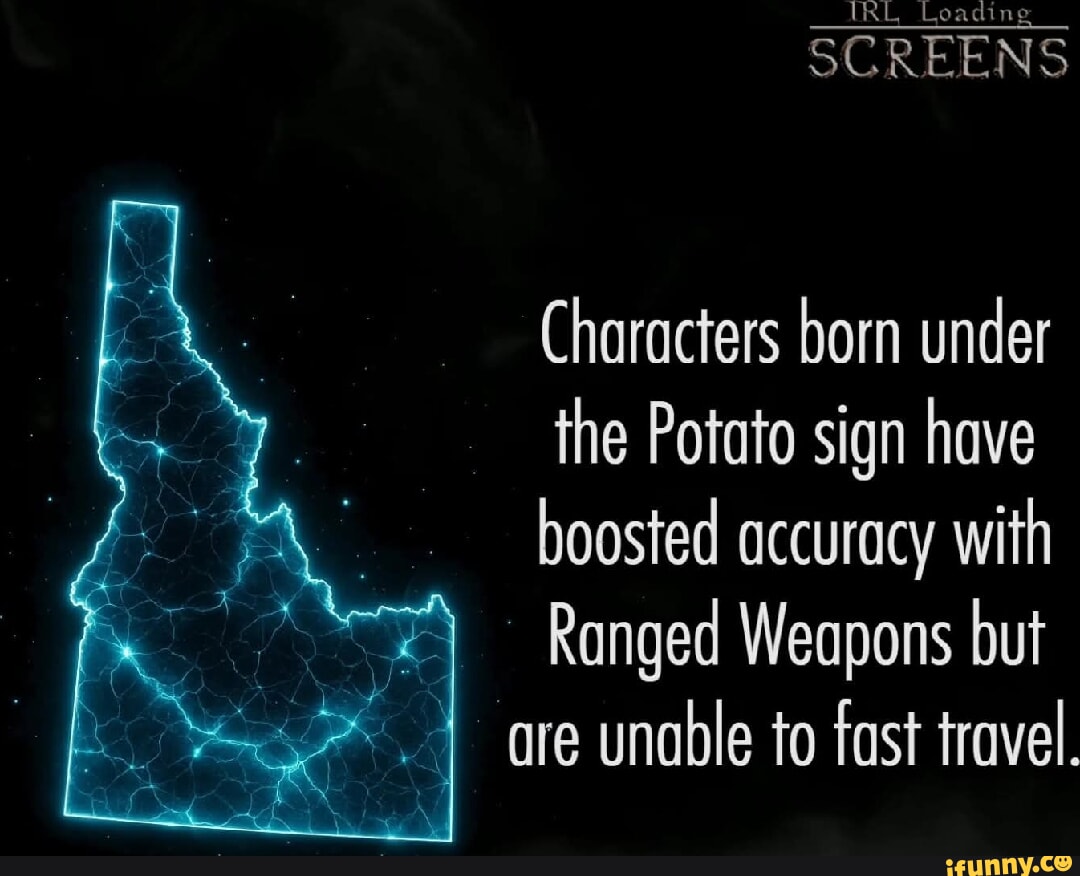 SCREENS Characters born under the Potato sign have boosted accuracy ...