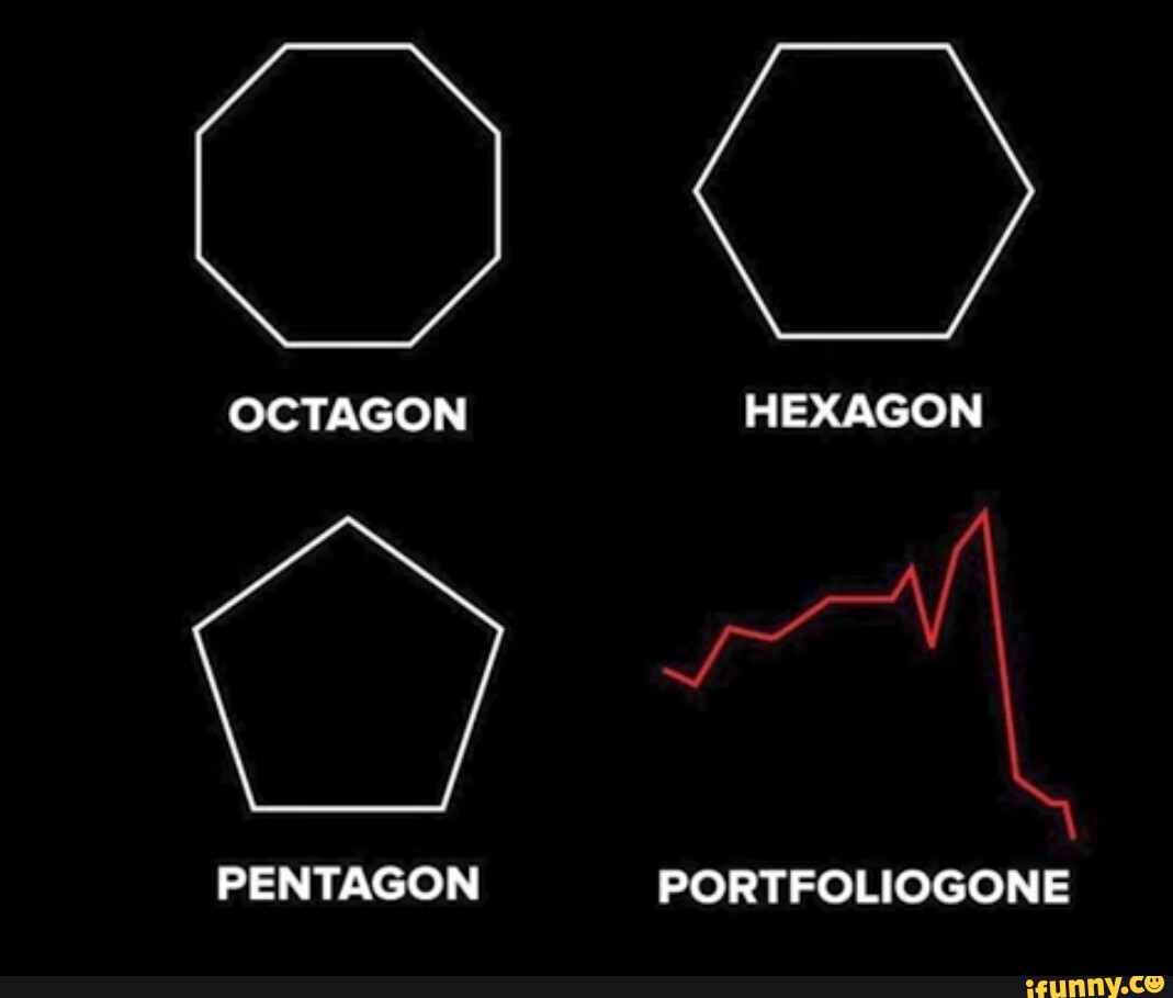 OCTAGON HEXAGON PENTAGON PORTFOLIOGONE - iFunny