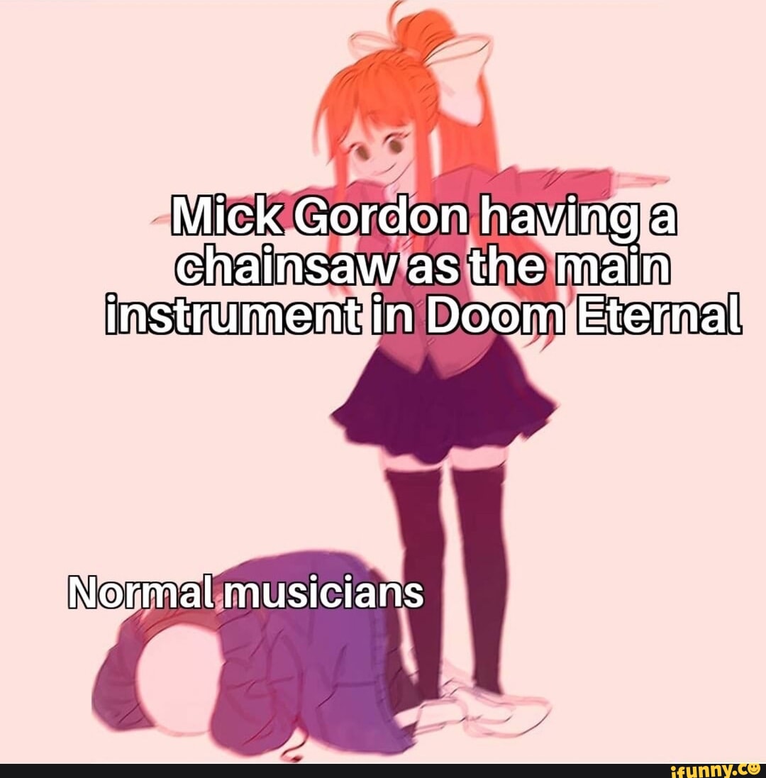 Mick Gordon having a chainsaw as the main instrument in Doom Eternal ...