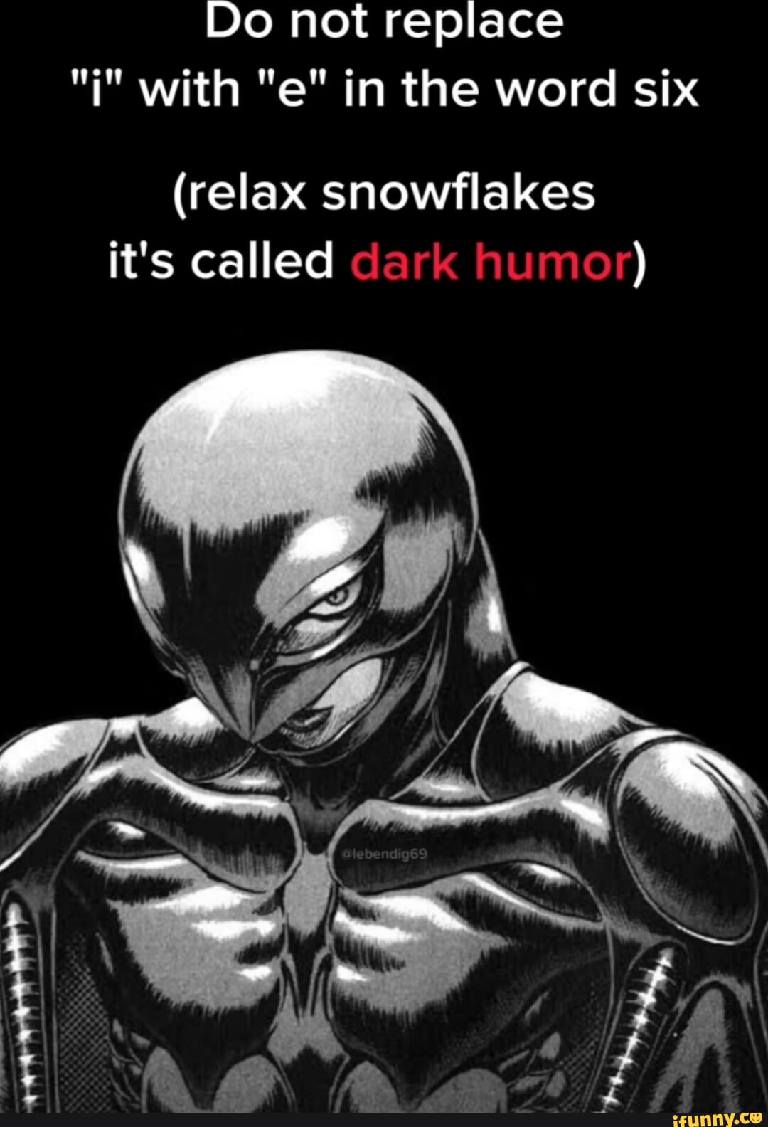 Do not replace "i" with "e" in the word six (relax snowflakes it's ...