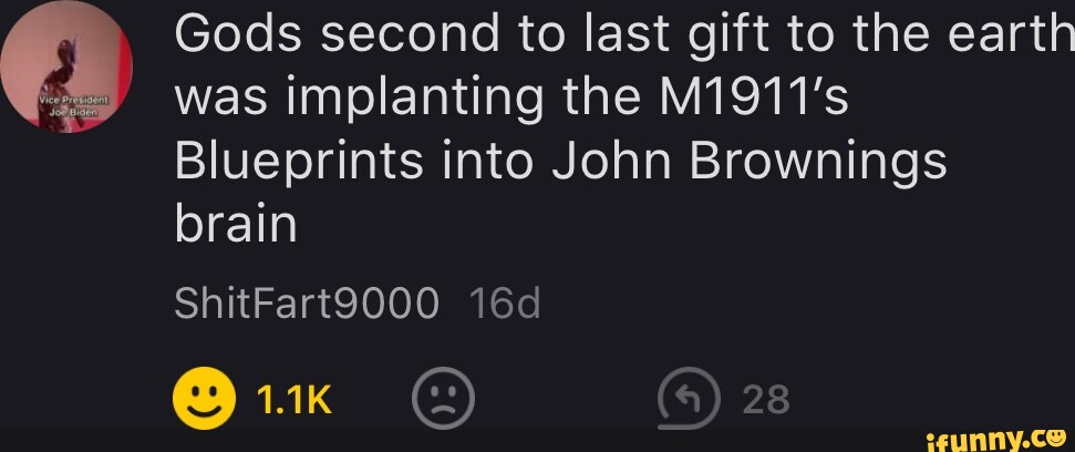 Brownings memes. Best Collection of funny Brownings pictures on iFunny