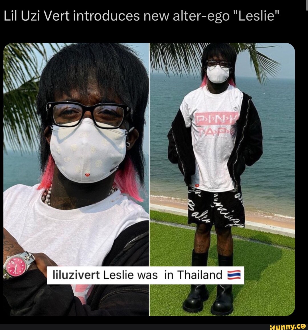 Lil Uzi Vert introduces new alter-ego "Leslie" 7. we liluzivert Leslie ...