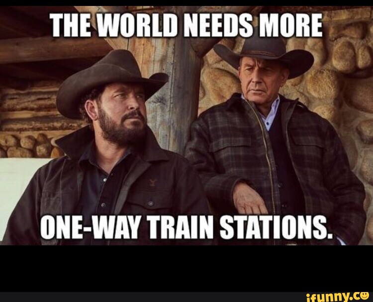 THE WORLD NEEDS MORE ONE-WAY TRAIN STATIONS. - iFunny