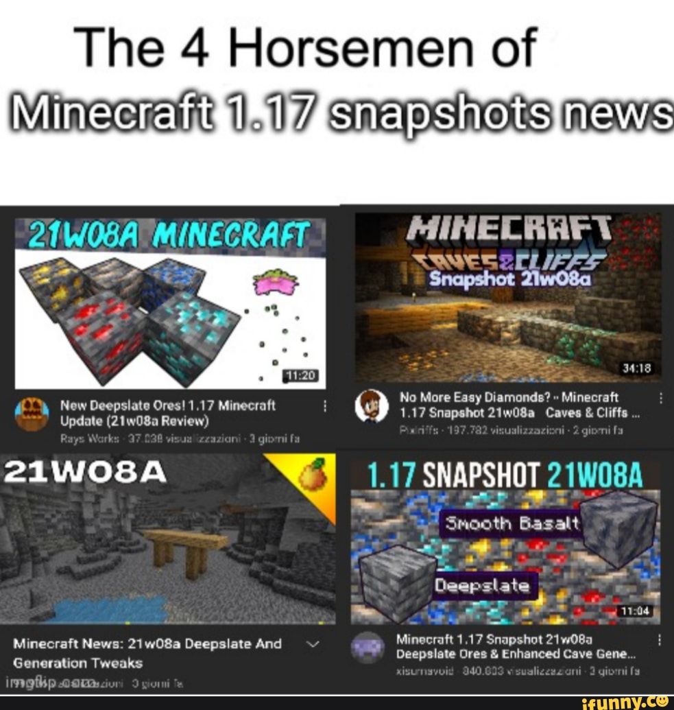 The 4 Horsemen of Mine cra tite snapshots news New Deepslate Ores! 1.17 ...