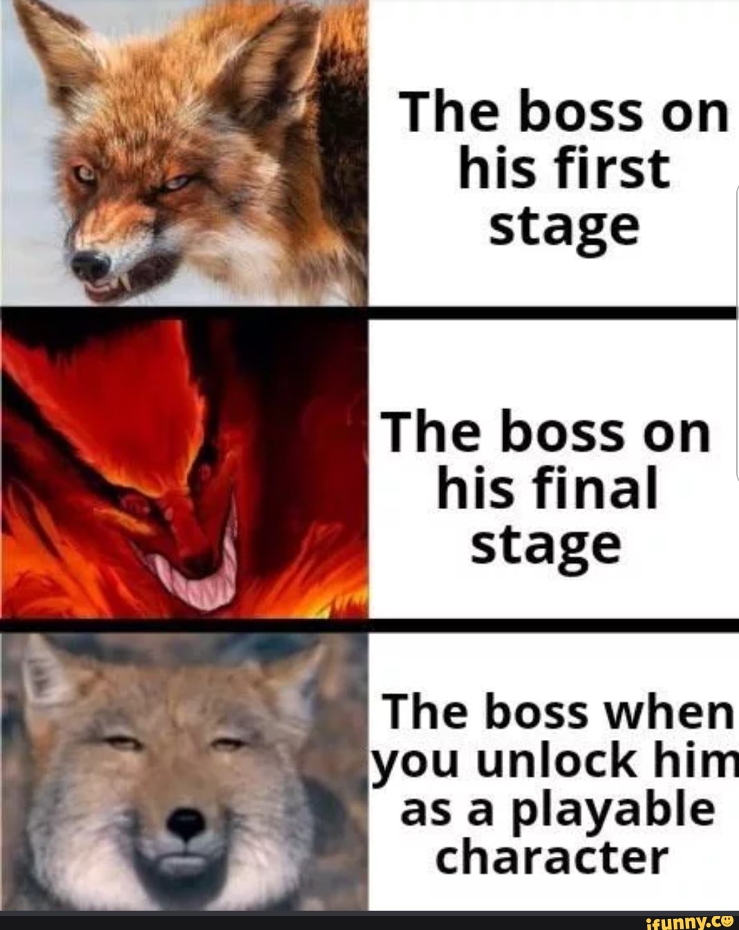 The boss on his first stage The boss on his final stage The boss when ...