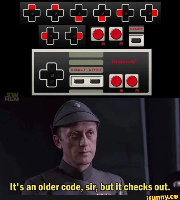 It's an older code, sir, but it checks out. - iFunny