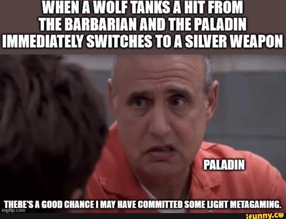 WHEN A WOLF TANKS A HIT FROM THE BARBARIAN AND THE PALADIN IMMEDIATELY ...