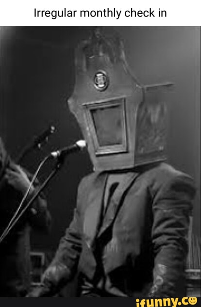 Irregular monthly check in - iFunny