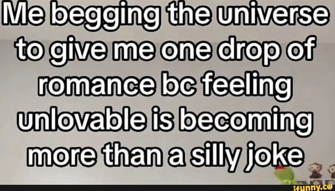 Unlovable memes. Best Collection of funny Unlovable pictures on iFunny