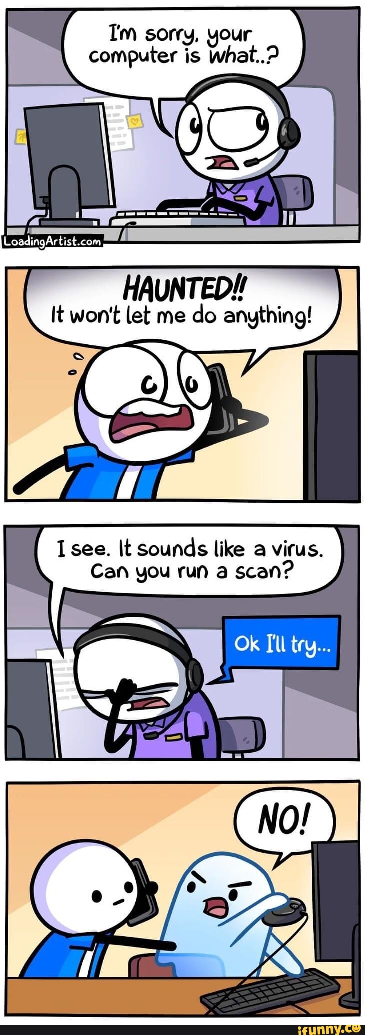 Tm sorry, your computer is what..? I ingArtist.com HAUNTED! It won't ...