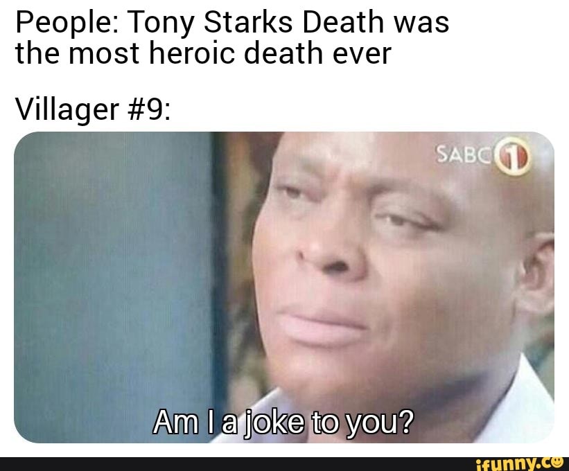 People: Tony Starks Death was the most heroic death ever Villager #9 ...