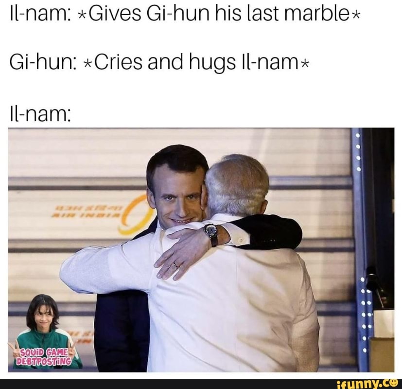 Il-nam: "Gives Gi-hun his last marble Gi-hun: "Cries and hugs I-nam" Il ...