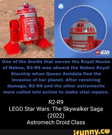 One of the droids that serves the Royal House of Naboo, R2-R9 was ...