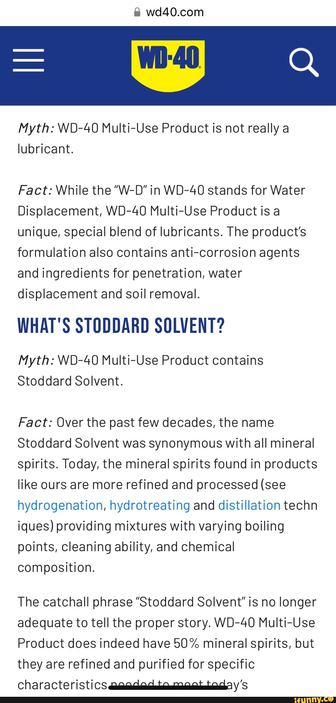Myth: WD-40 Multi-Use Product is not really a lubricant. Fact: While ...