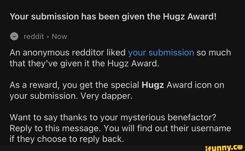 Your submission has been given the Hugz Award! @ reddit Now An ...