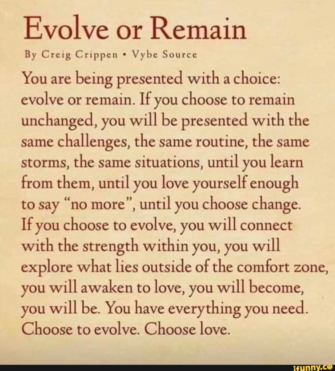 Evolve or Remain By Creig Crippen Vybe Source You are being presented ...