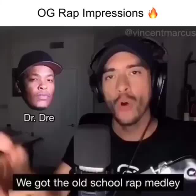 OG Rap Impressions «". We got the old school rap medley - iFunny :)