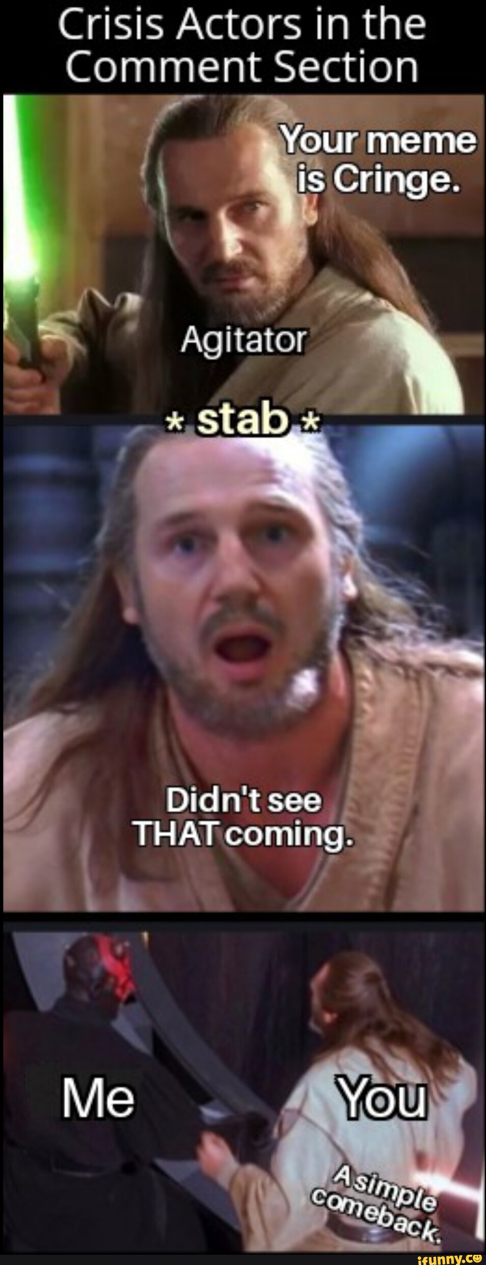 Crisis Actors in the Comment Section Your meme is Cringe. Agitator stab ...