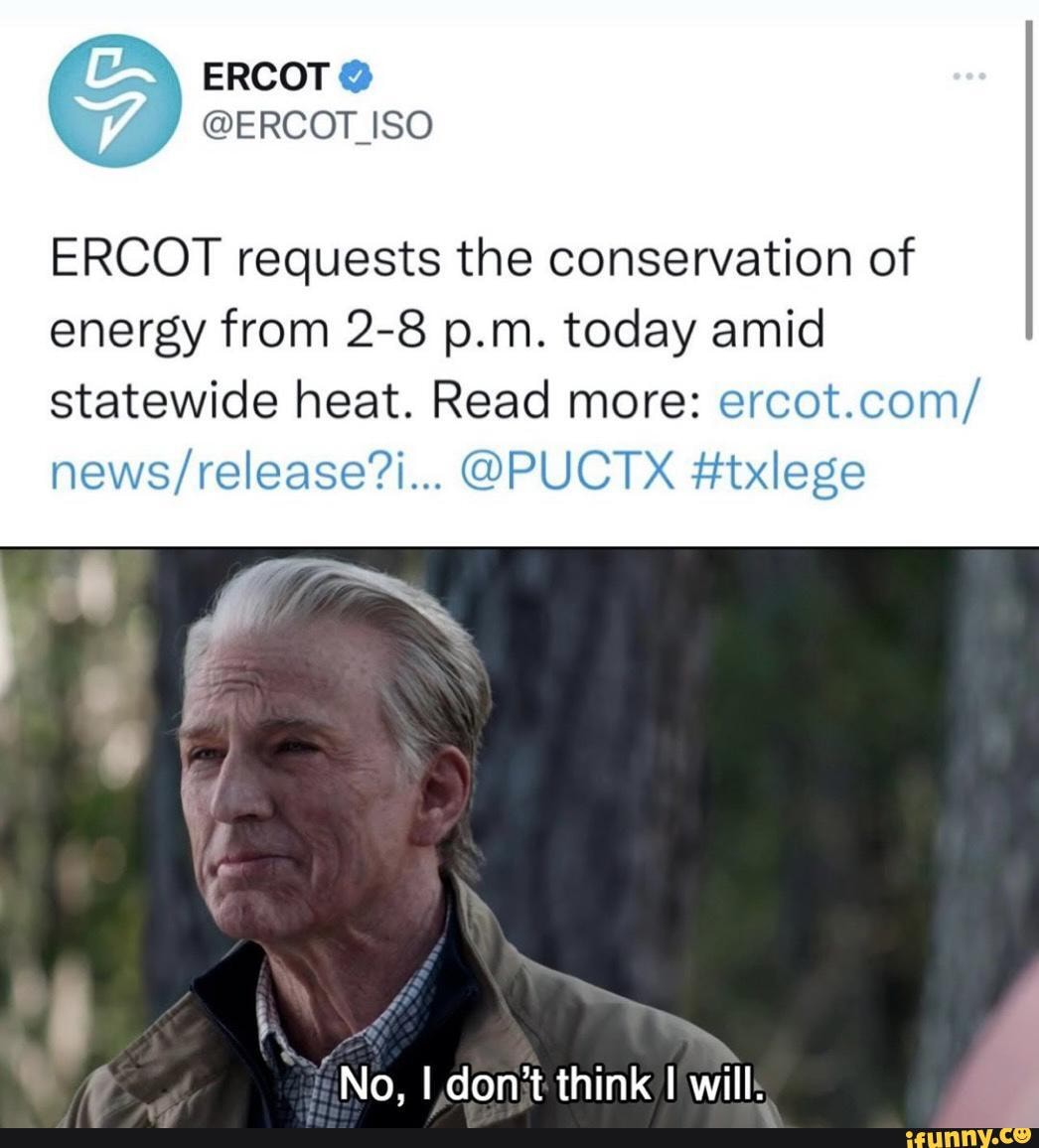 ERCOT requests the conservation of energy from 2-8 p.m. today amid ...
