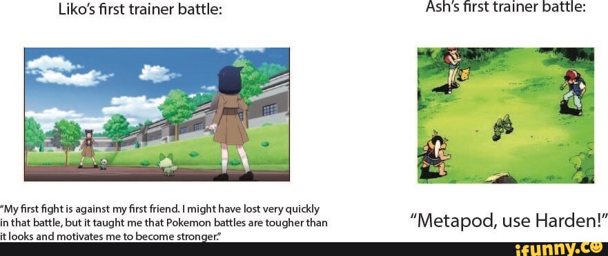 Liko's first trainer battle: *My first fight is against my first friend ...