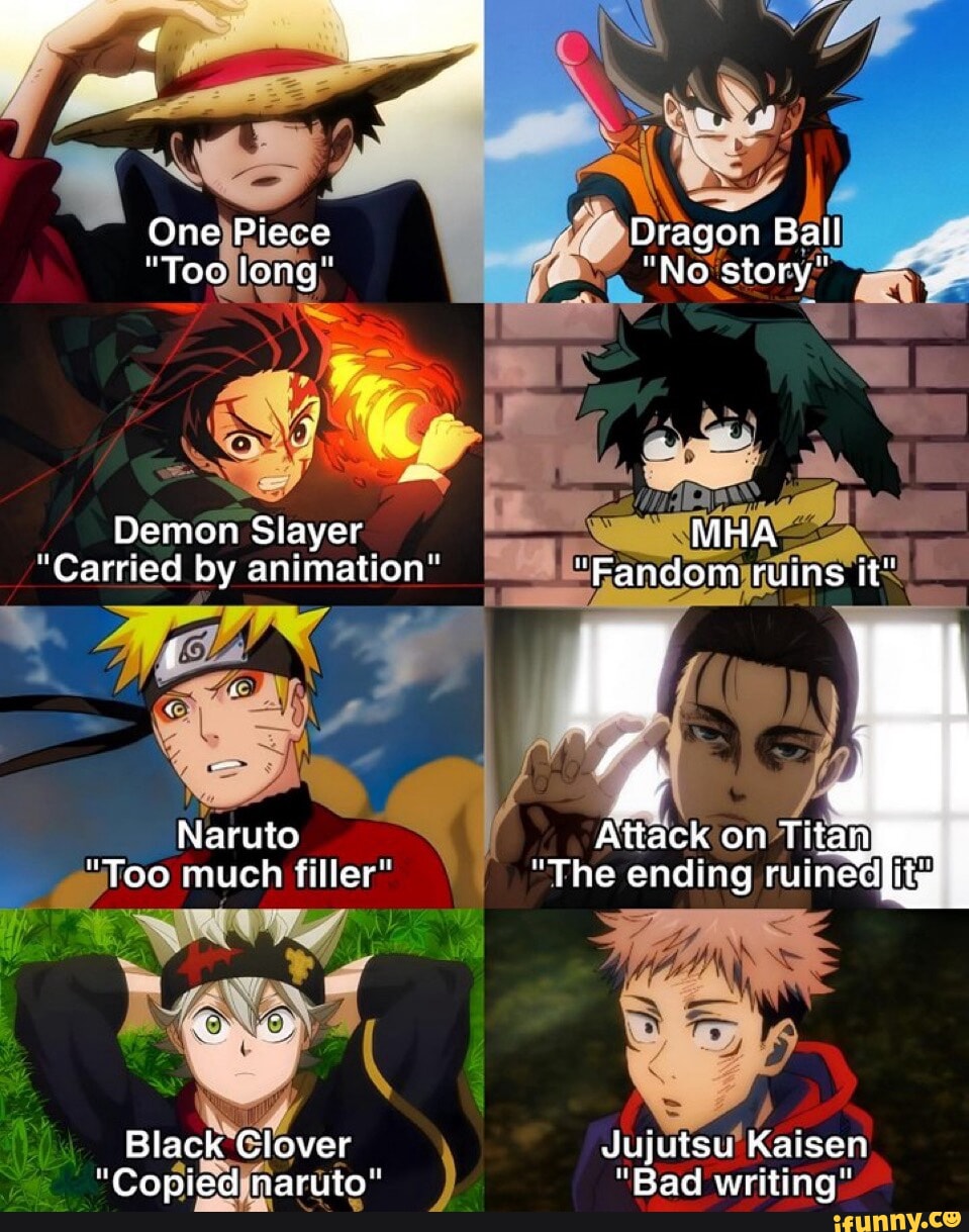 One Piece "Too long' Demon Slayer "Carried by animation" Naruto "Too ...