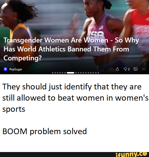 Transgender Women Are Women - So Why Has World Athletics Banned Them From Competing? PopSugar ...