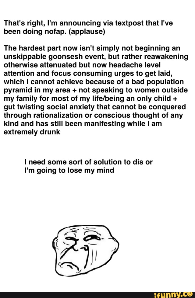 Nofap memes. Best Collection of funny Nofap pictures on iFunny
