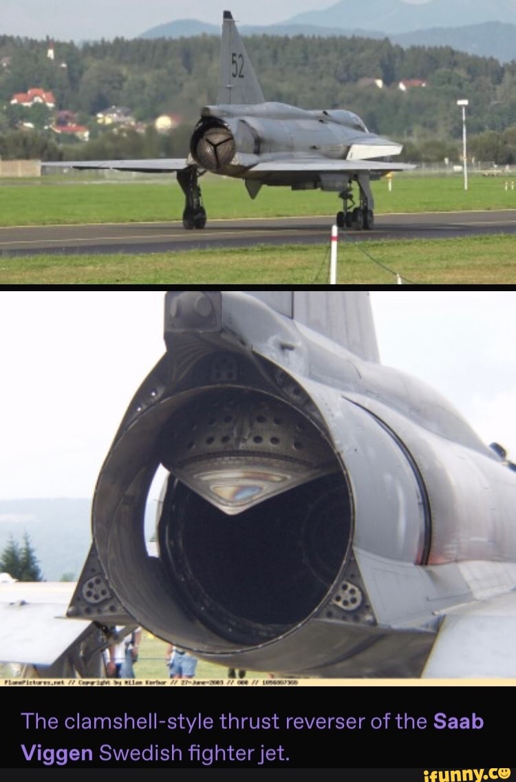 BAN The clamshell-style thrust reverser of the Saab Viggen Swedish ...