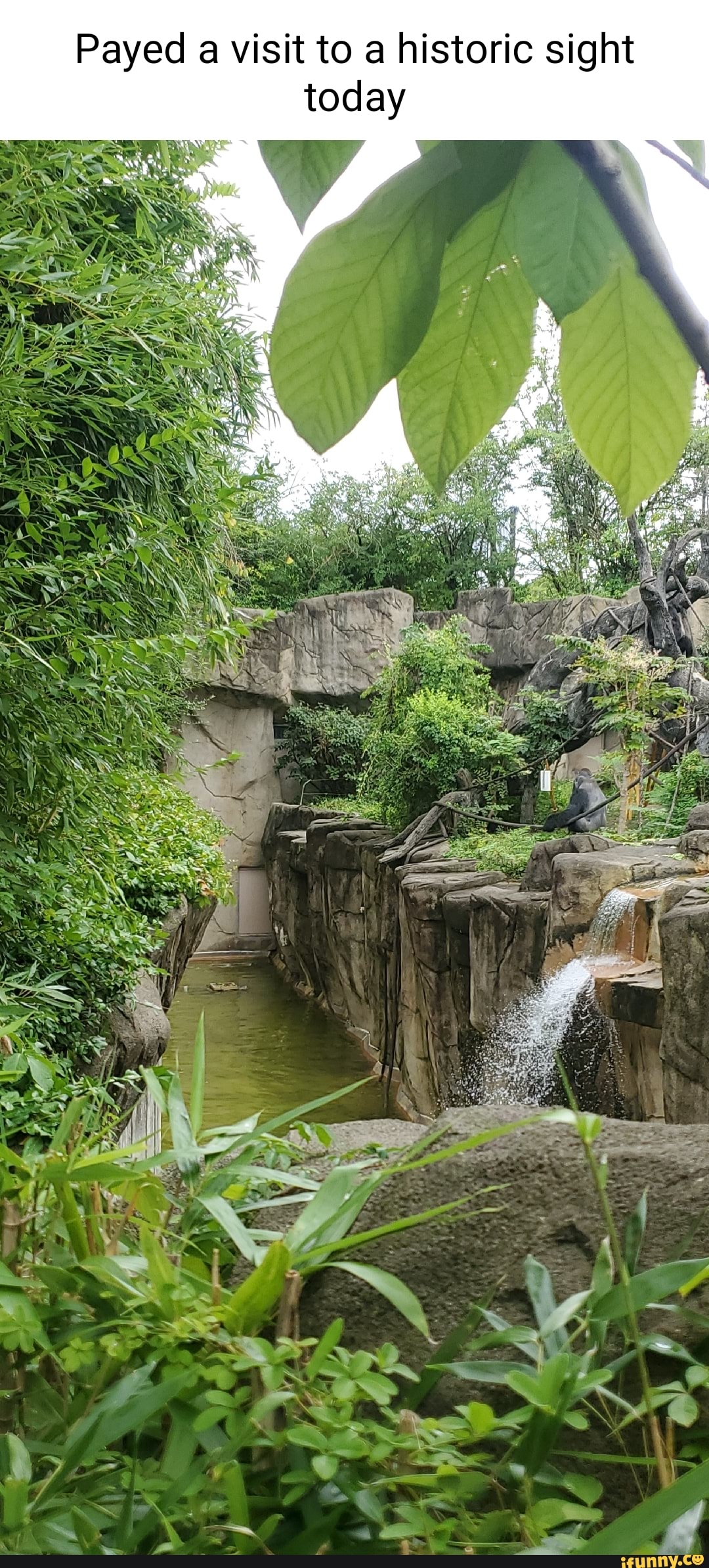 Payed a visit to a historic sight today - iFunny