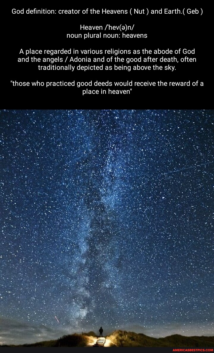 God definition: creator of the Heavens ( Nut ) and Earth.( Geb ) Heaven ...