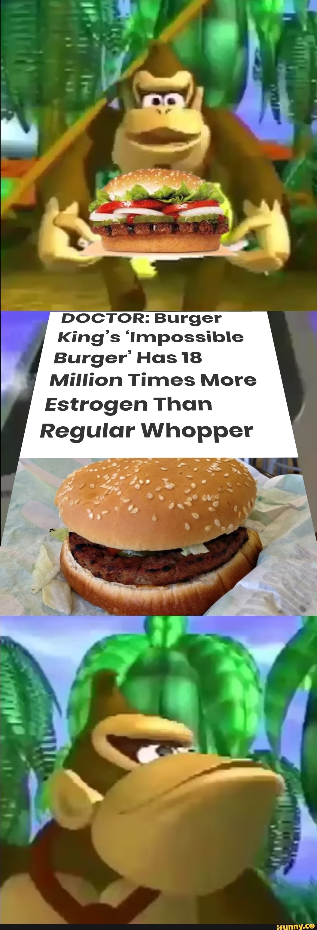 "DOCTOR: Burger King's 'Impossible Burger' Has 18 Million Times More ...