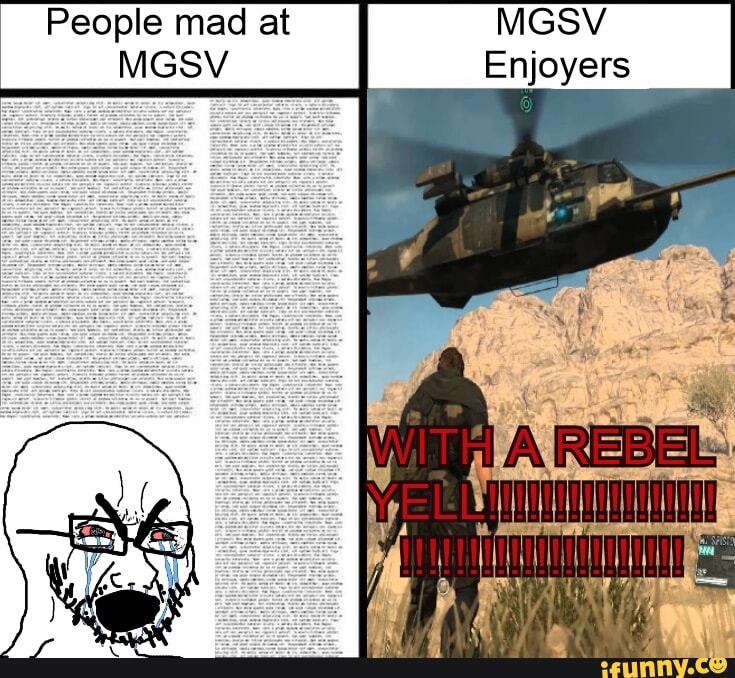 People mad at MGSY MGSV Enjoyers - iFunny