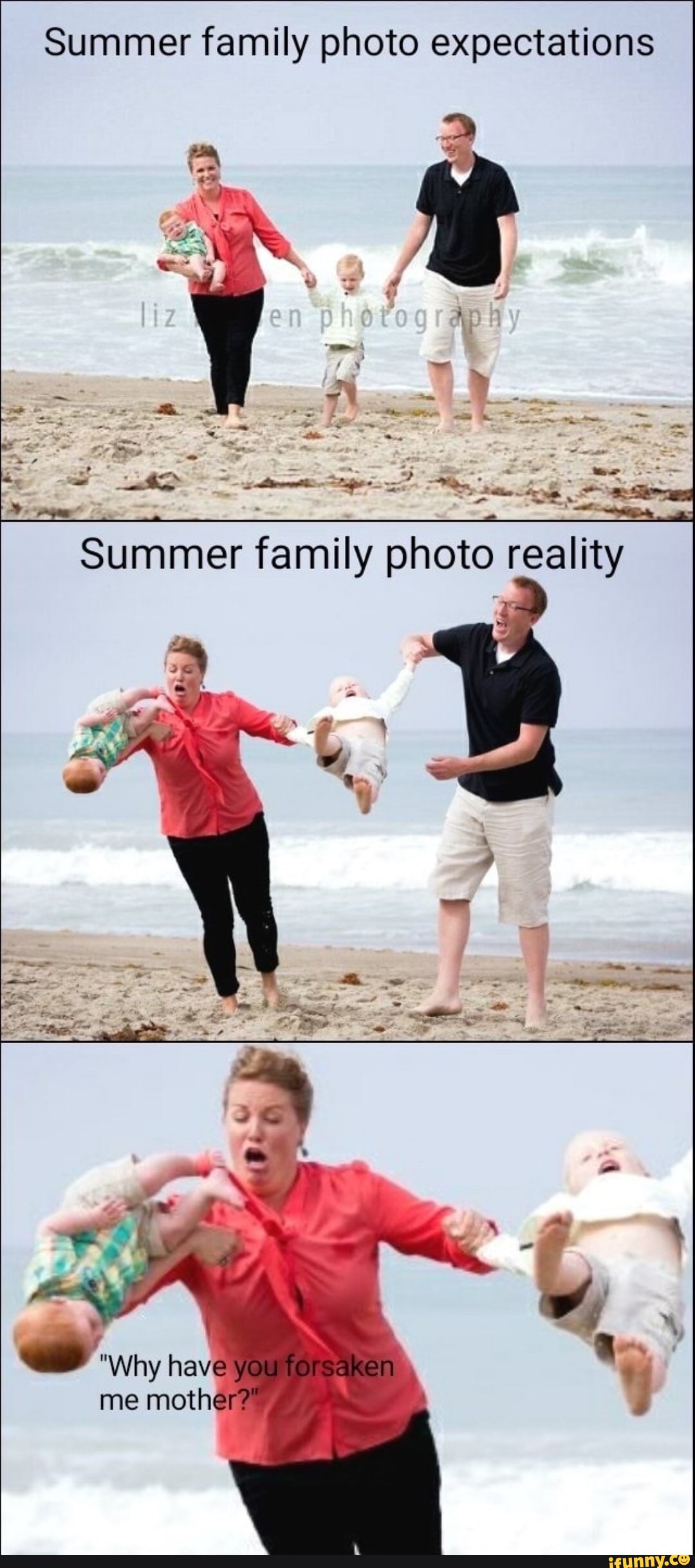 Summer family photo expectations Summer family photo reality "Why have ...