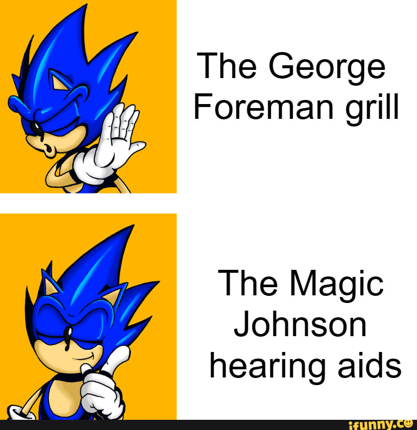 The George Foreman grill The Magic Johnson hearing aids - iFunny