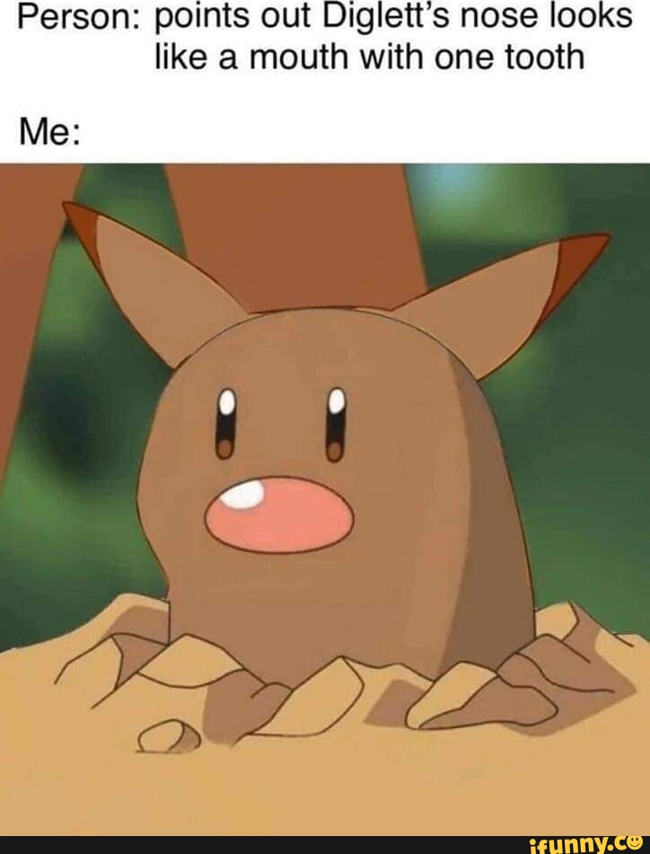 Diglett Meme Super Effective