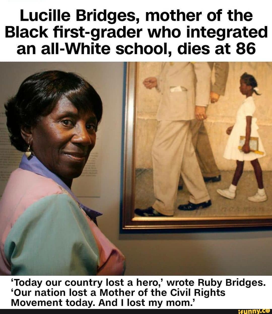 Lucille Bridges, mother of the Black first-grader who integrated an all ...