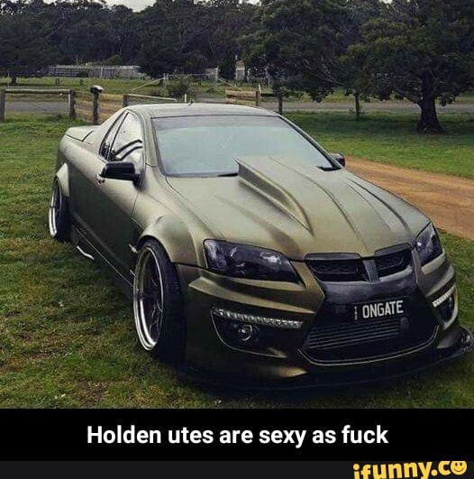 SSS Holden utes are sexy as fuck - Holden utes are sexy as fuck - iFunny